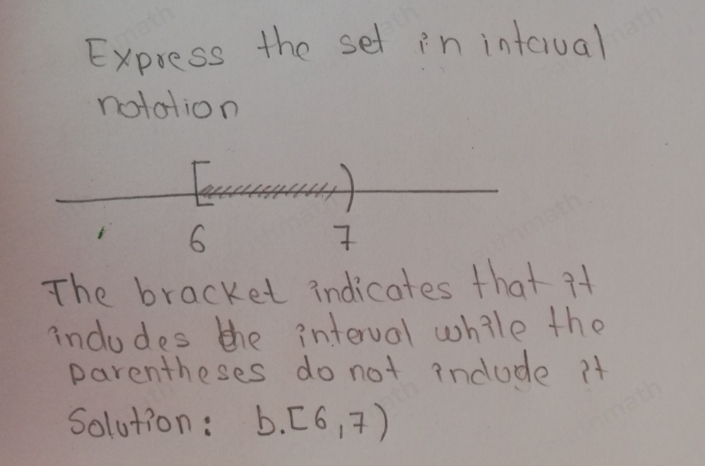 Express the set in interval notation. Select one: - Gauthmath