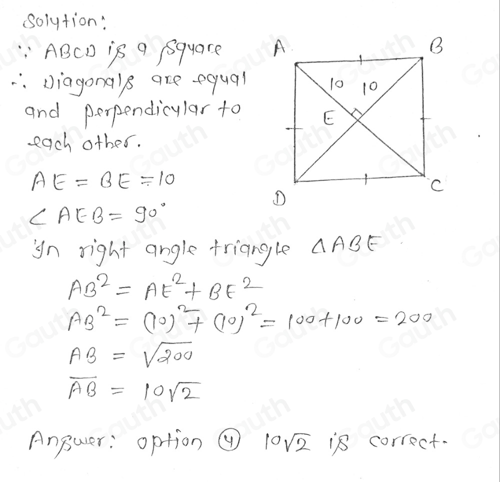 Solved: 2. The diagonals of square ABCD intersect at point E. If BE=10 , then which of the ...